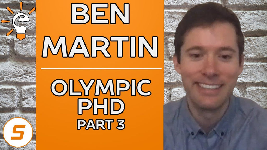 Smart Athlete Podcast Ep.41 - Ben Martin - OLYMPIC PHD - Part 3 of 3 ...