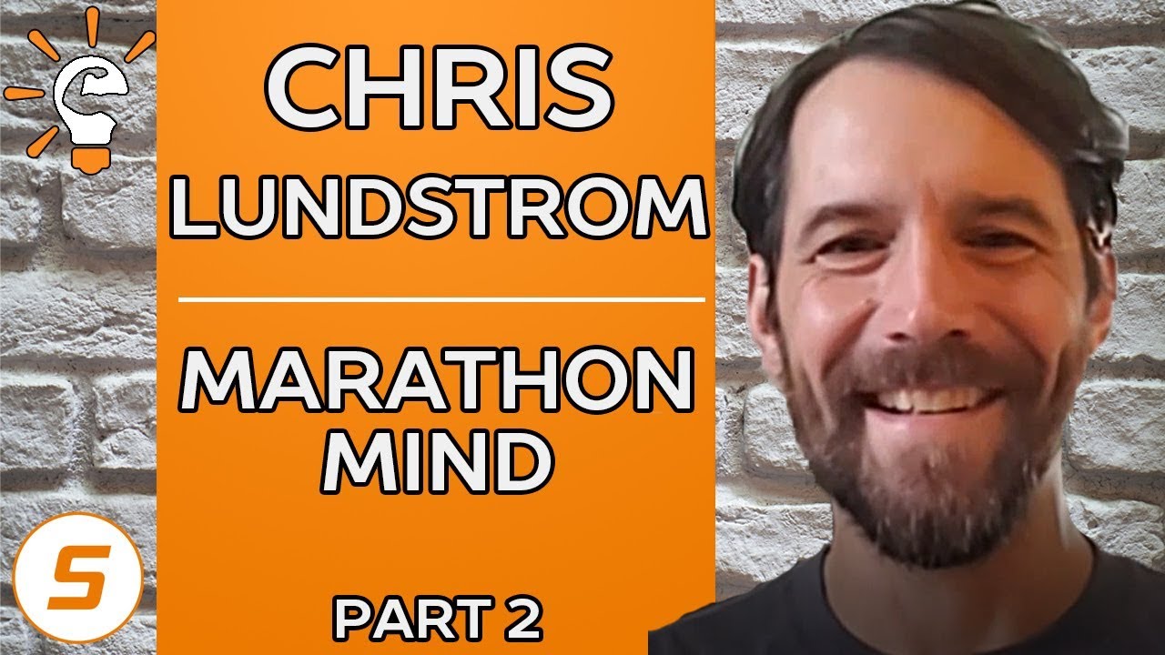Smart Athlete Podcast Ep. 17 - Coach Chris Lundstrom - MARATHON MIND ...