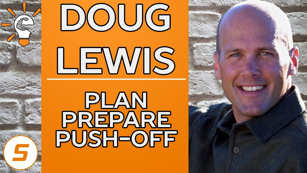 Smart Athlete Podcast Ep. 102 - Doug Lewis - PLAN, PREPARE, PUSH-OFF ...